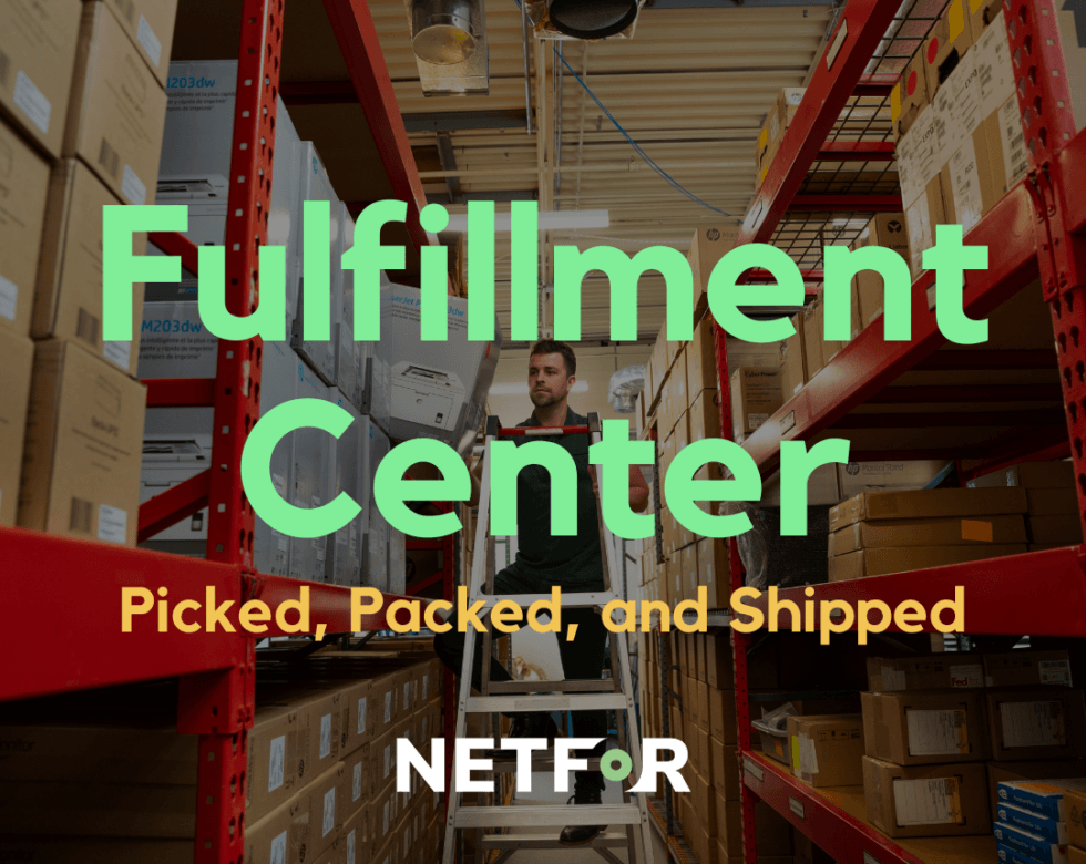 Netfor’s Fulfillment Center Builds More Than Just Valuable Relationships